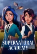 Supernatural Academy - season 1, episode 12: Supernaturals of New York ...