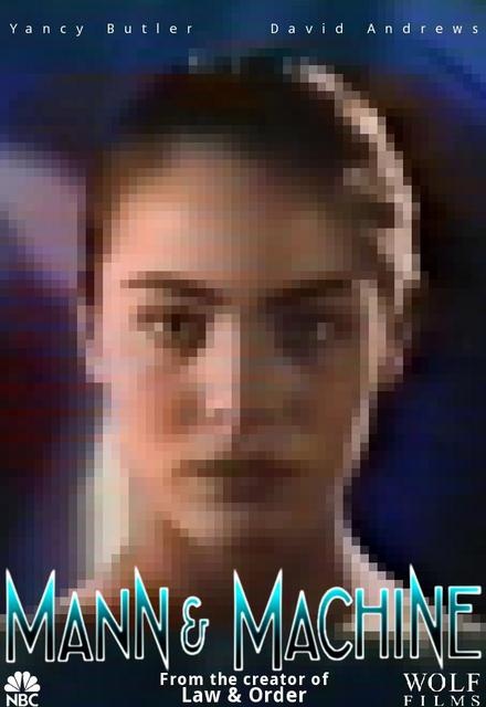 Mann & Machine | TV Show, Episodes, Reviews and List | SideReel