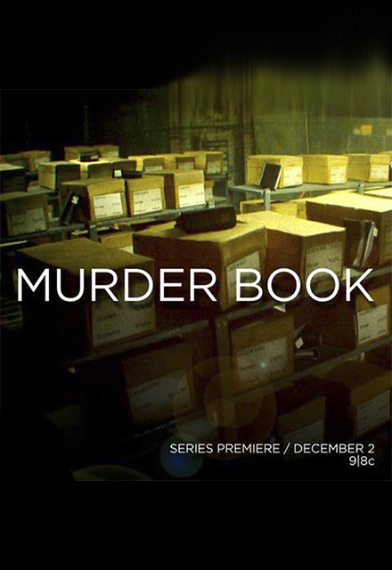Murder Book on Investigation Discovery | TV Show, Episodes, Reviews and ...