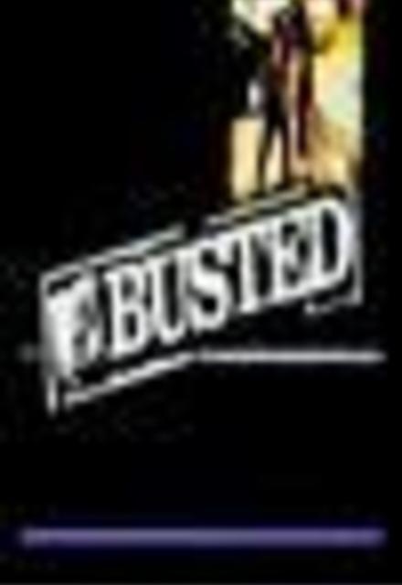 Busted | Episodes | SideReel
