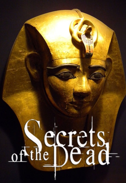 Secrets of the Dead | Episodes | SideReel