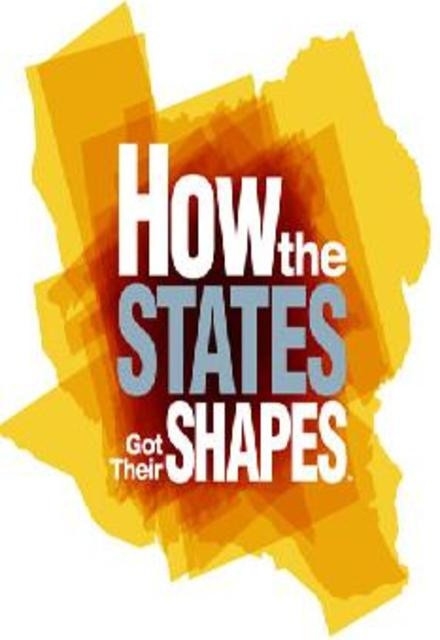 How The States Got Their Shapes on History Channel | TV Show, Episodes ...