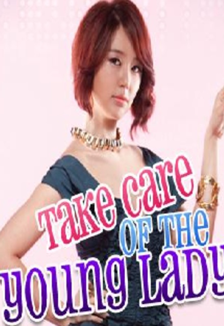 Take Care of the Young Lady | TV Show, Episodes, Reviews and List ...