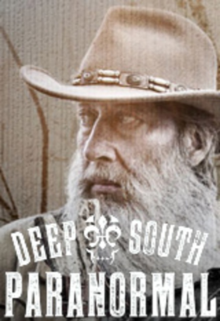 Deep South Paranormal on SyFy | TV Show, Episodes, Reviews and List ...