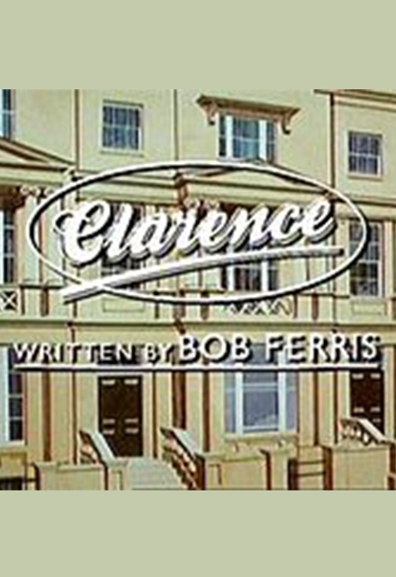 Clarence | TV Show, Episodes, Reviews and List | SideReel