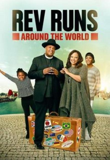 Rev Runs Around the World on Travel | TV Show, Episodes, Reviews and ...