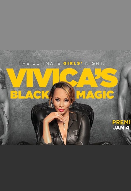 Vivica's Black Magic on Lifetime | TV Show, Episodes, Reviews and List ...