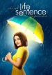 Life Sentence on The CW | TV Show, Episodes, Reviews and List | SideReel