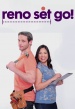 Reno, Set, Go! | Episodes | SideReel
