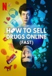 How to Sell Drugs Online (Fast) on Netflix | TV Show, Episodes, Reviews ...