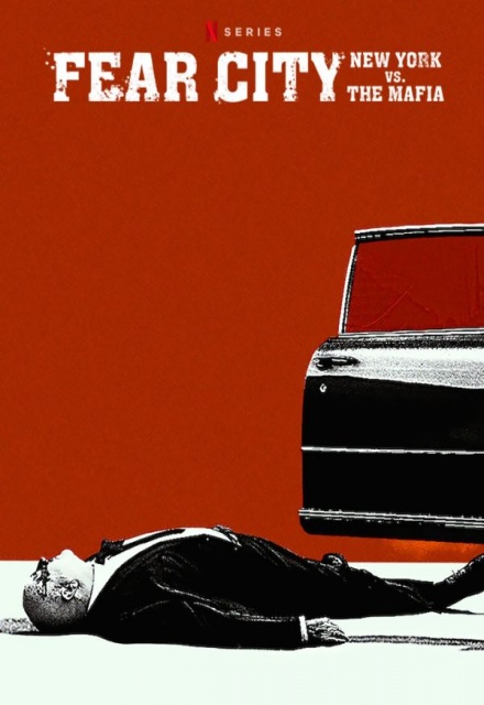 Fear City: New York vs The Mafia on Netflix | TV Show, Episodes ...